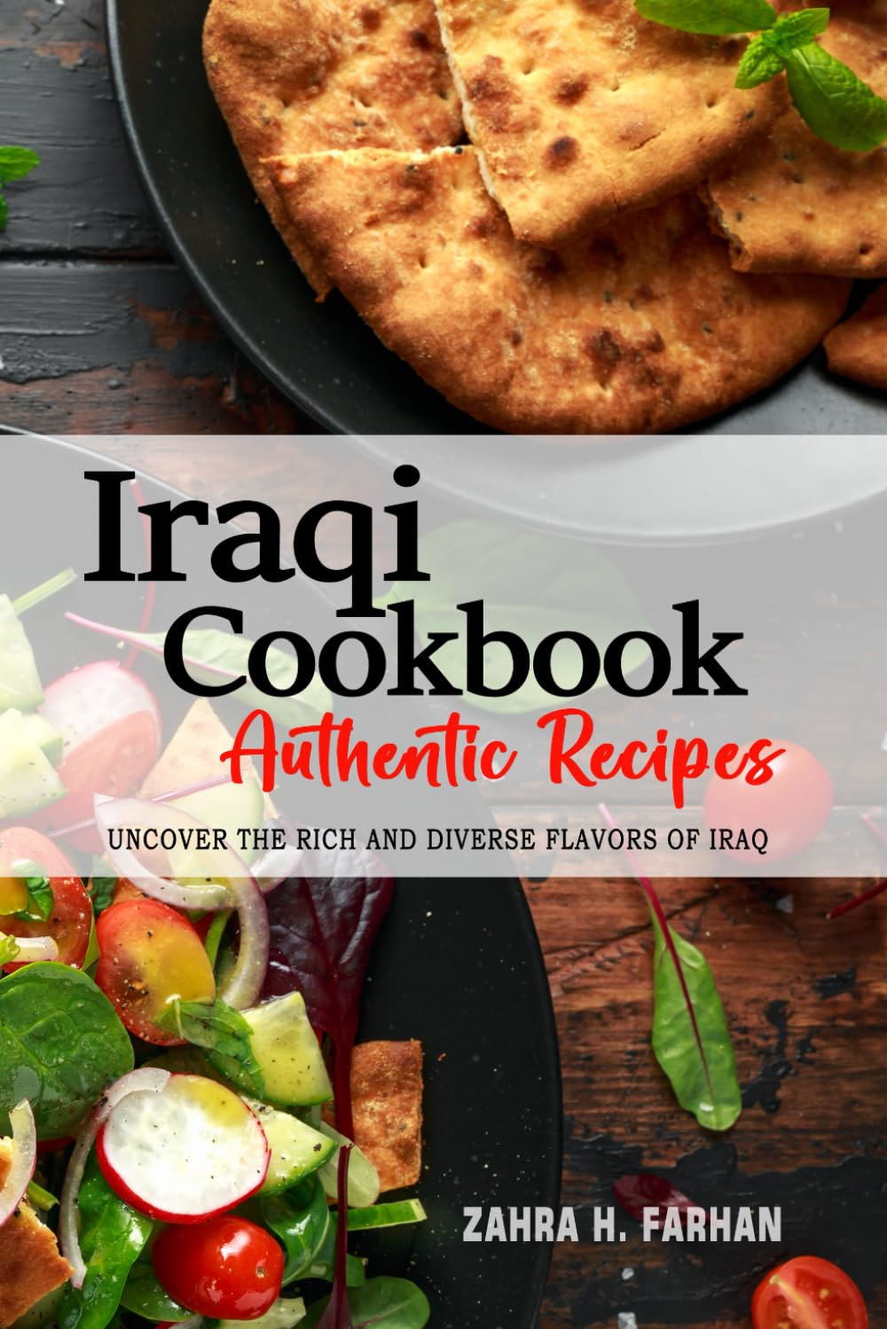 Iraqi Cookbook - Uncover the Rich and Diverse Flavors of Iraq: The ...