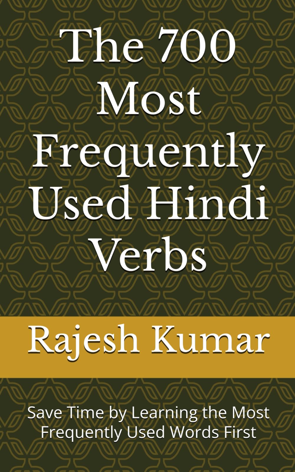 The 700 Most Frequently Used Hindi Verbs Save Time By | Desertcart INDIA