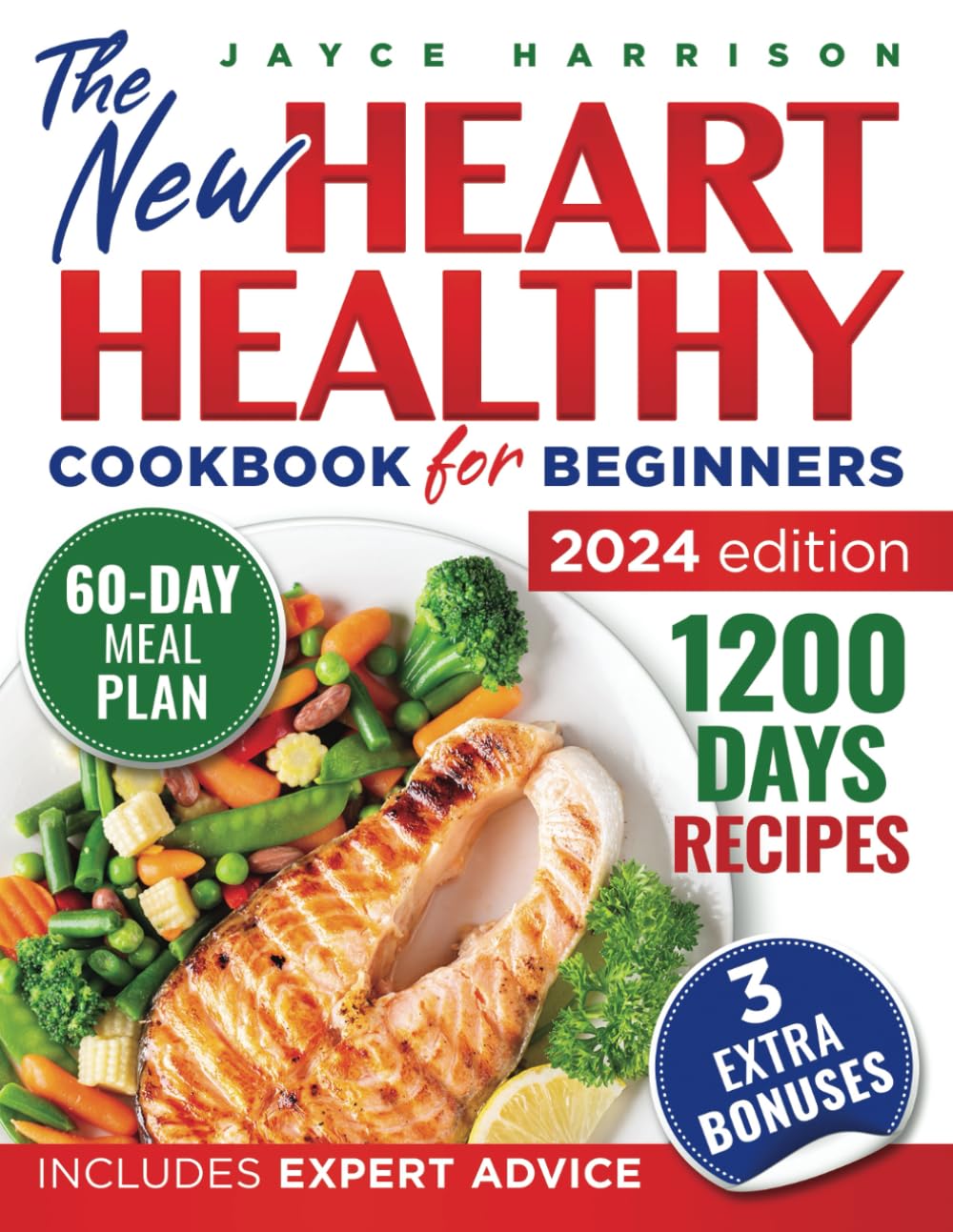 Heart Healthy Cookbook For Beginners: Easy, Delicious, and Low-Fat ...