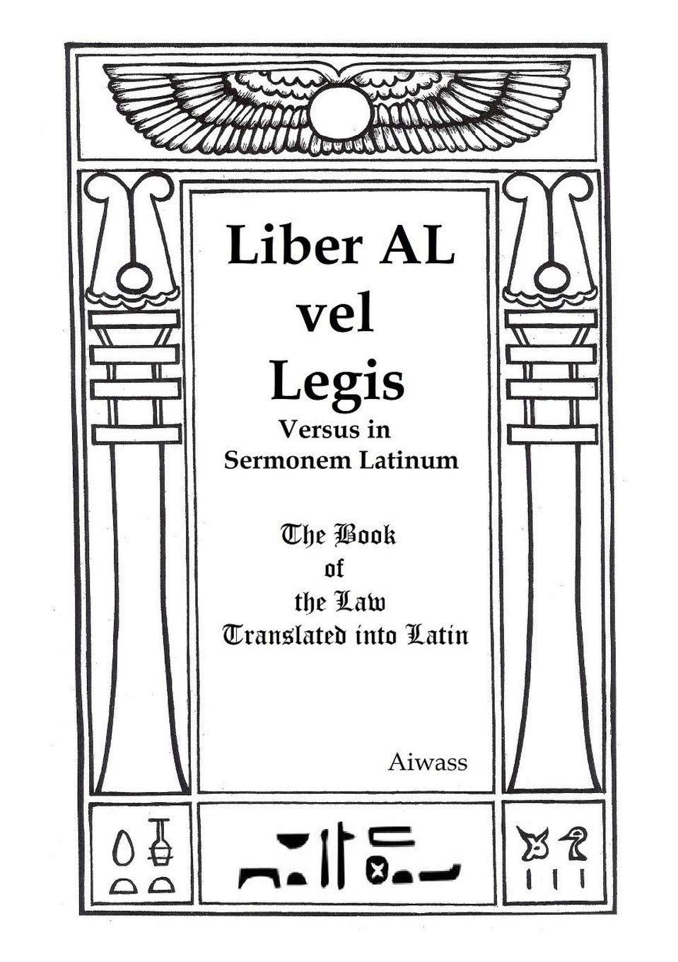 Amazon.com: Liber AL vel Legis Versus in Sermonem Latinum: The Book of ...