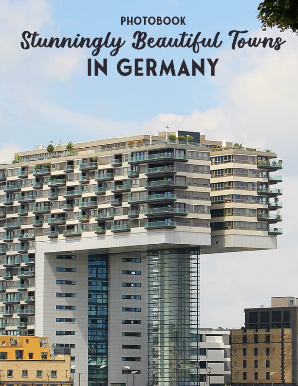 Buy Stunningly Beautiful Towns in Germany Photobook: 30+ High ...