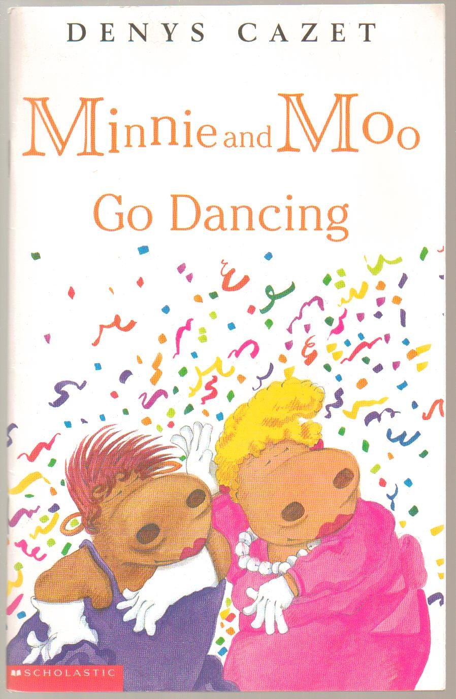 Minnie and Moo Go Dancing - Paperback - First Scholastic Printing 1999 ...