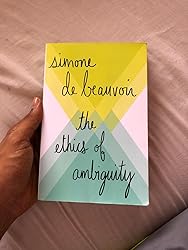 The Ethics of Ambiguity: de Beauvoir, Simone: 9781504054225: Amazon.com ...