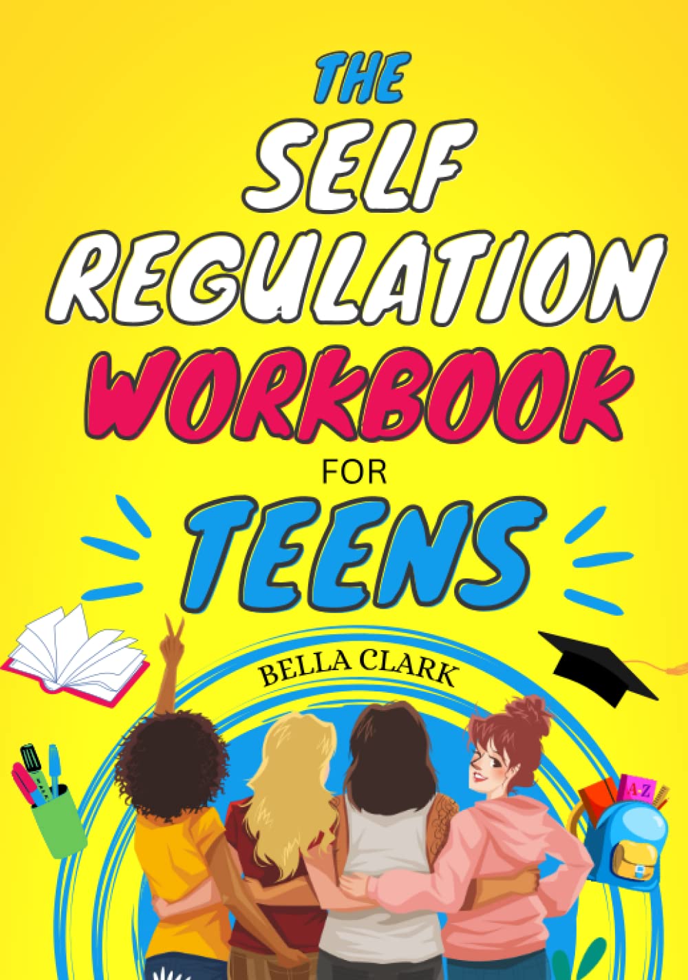 Amazon.com: The Self-Regulation Workbook For Teens: How To Handle ...