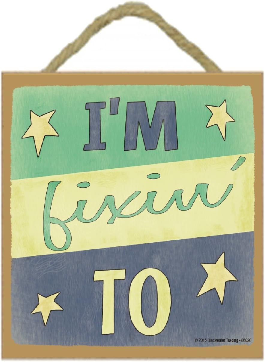 Amazon.com: I'm Fixin' To Southern Slang Sign Plaque 5"x5" : Home & Kitchen