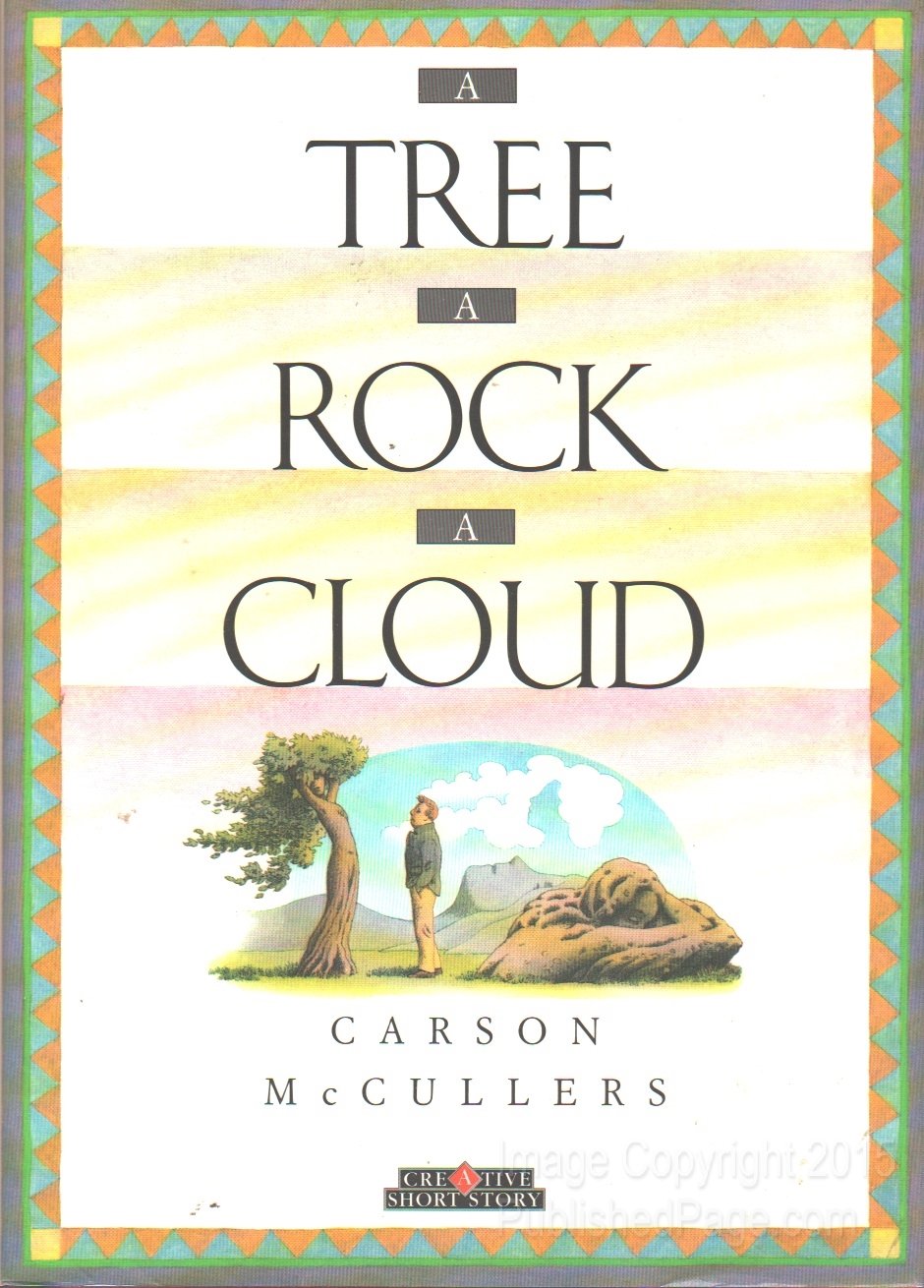 A Tree, a Rock, a Cloud (Creative Short Stories Series): McCullers ...