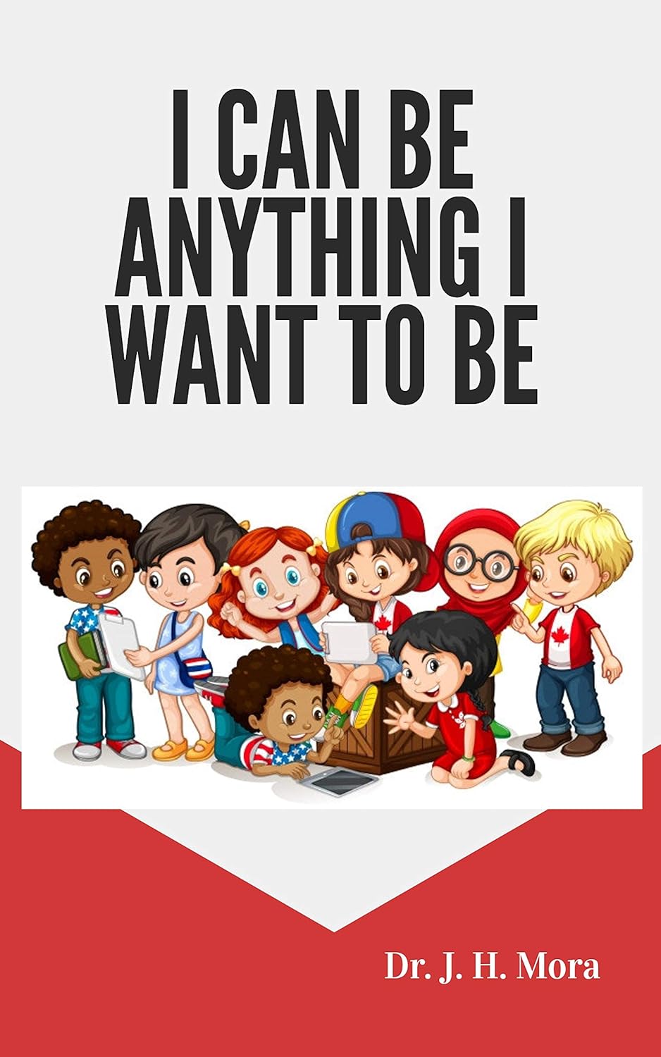Amazon.com: I can be anything I want to be eBook : Mora, Janelle, Mora ...