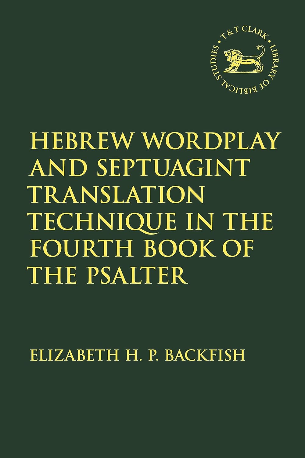 Hebrew Wordplay and Septuagint Translation Technique in the Fourth Book ...