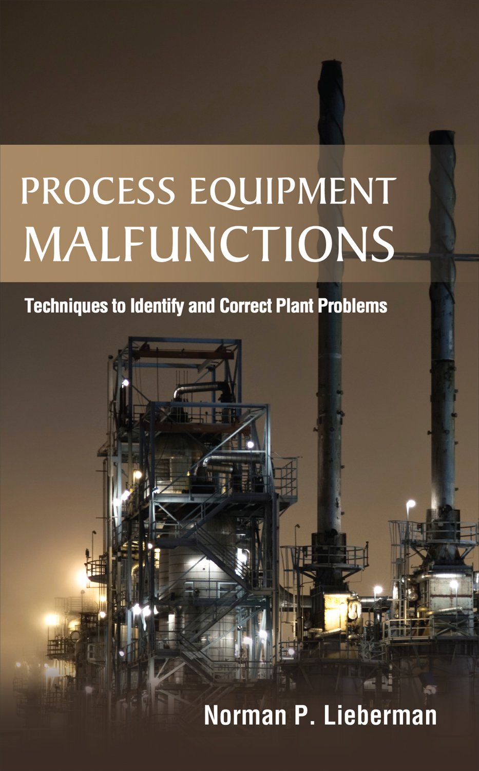 Amazon | Process Equipment Malfunctions: Techniques to Identify and ...