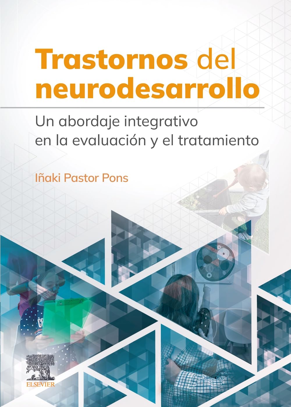Trastornos del neurodesarrollo: Un abordaje integrativo en la ...