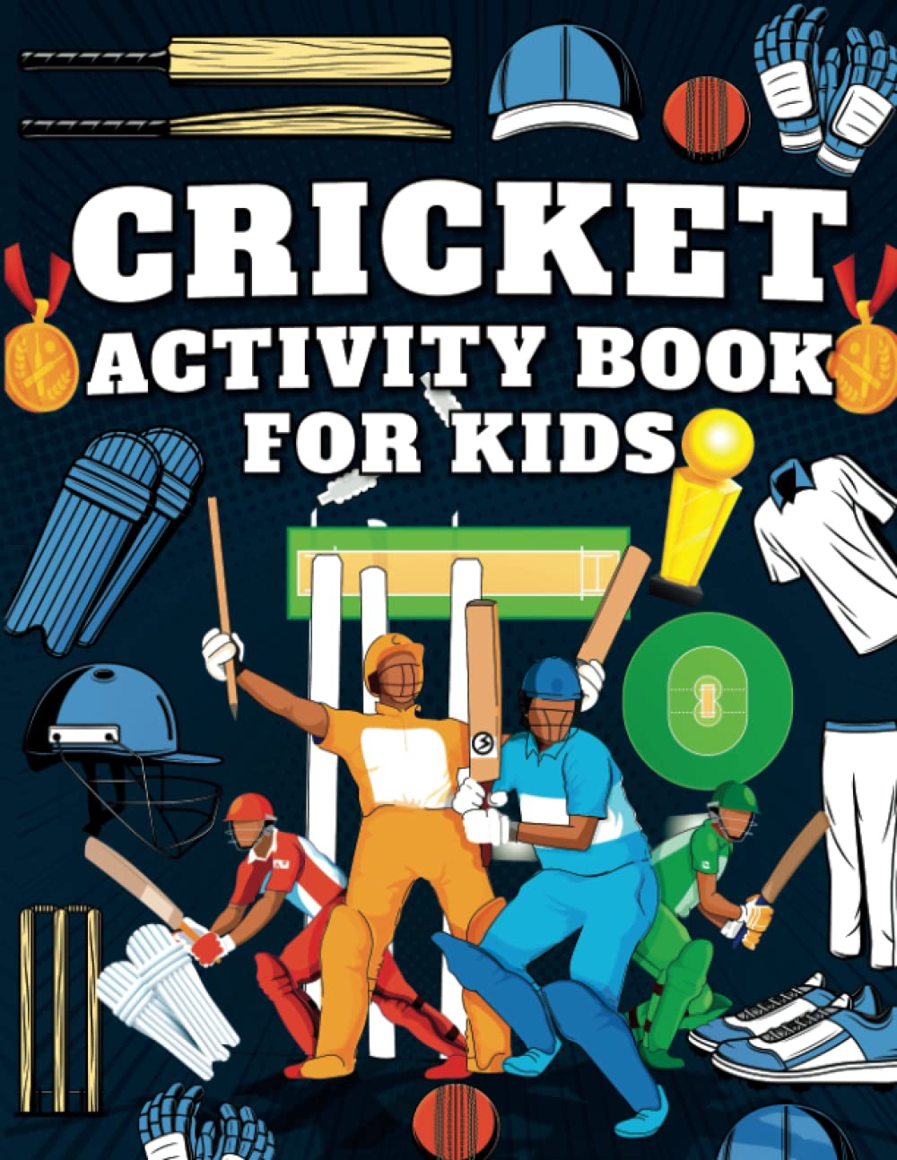 Buy Cricket Activity Book For Kids: Puzzles Includes Mazes, Word Search ...