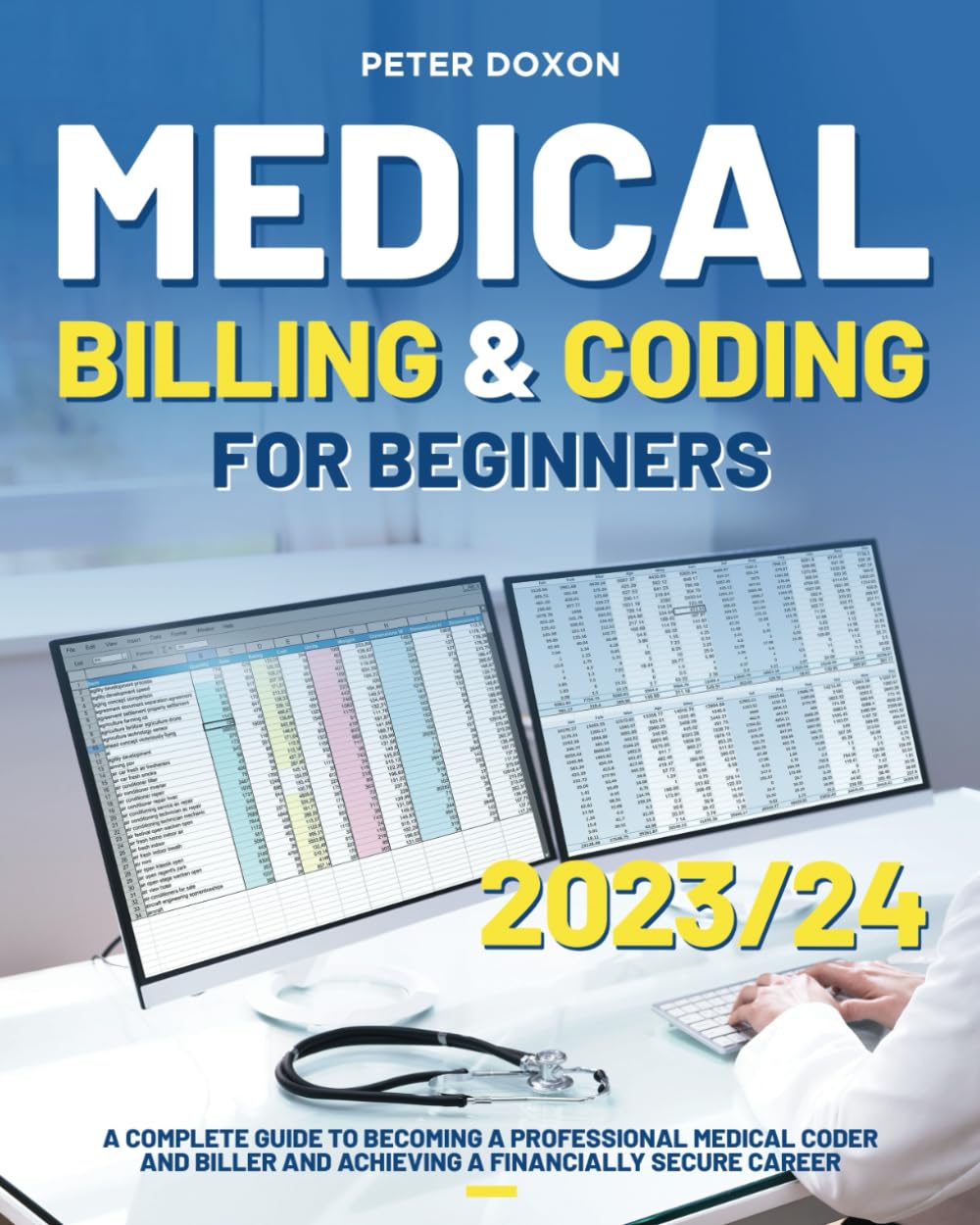 Medical Billing & Coding For Beginners: A Complete Guide to Becoming a ...