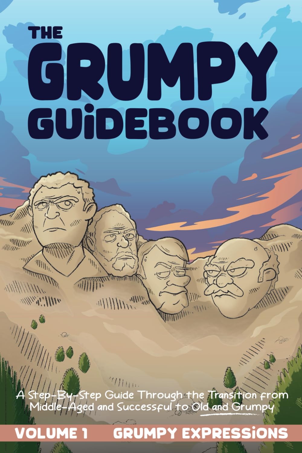 The Grumpy Guidebook - Grumpy Expressions: A Hilarious Step-By-Step ...
