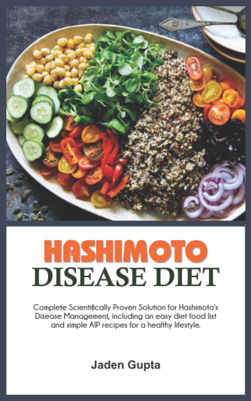 Buy HASHIMOTO DISEASE DIET: Complete Scientifically Proven Solution for ...