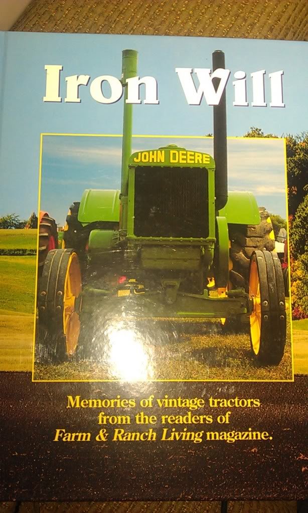Iron Will: Memories of Vintage Tractors from the Readers of Farm ...