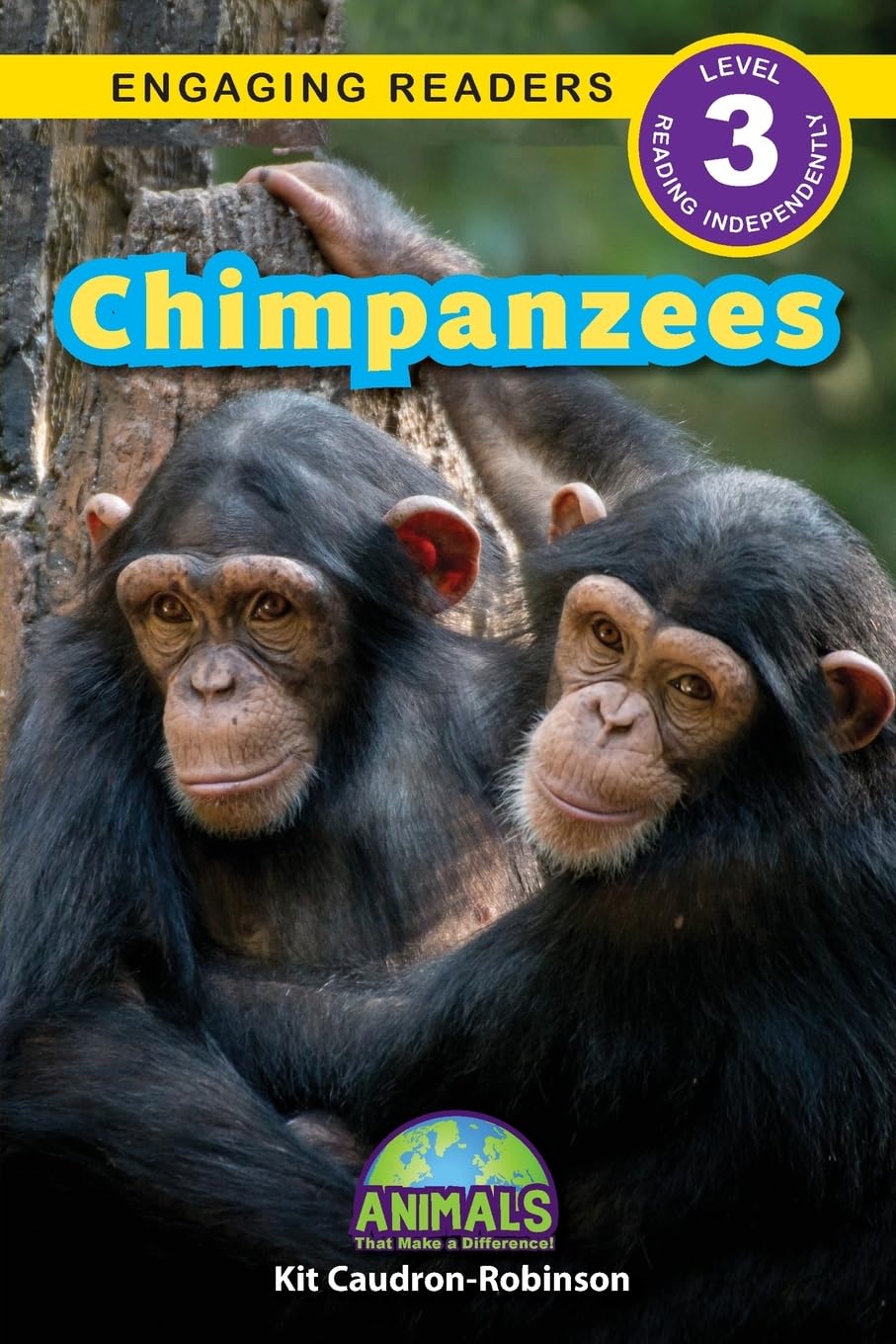 Chimpanzees: Animals That Make a Difference! (Engaging Readers, Level 3 ...