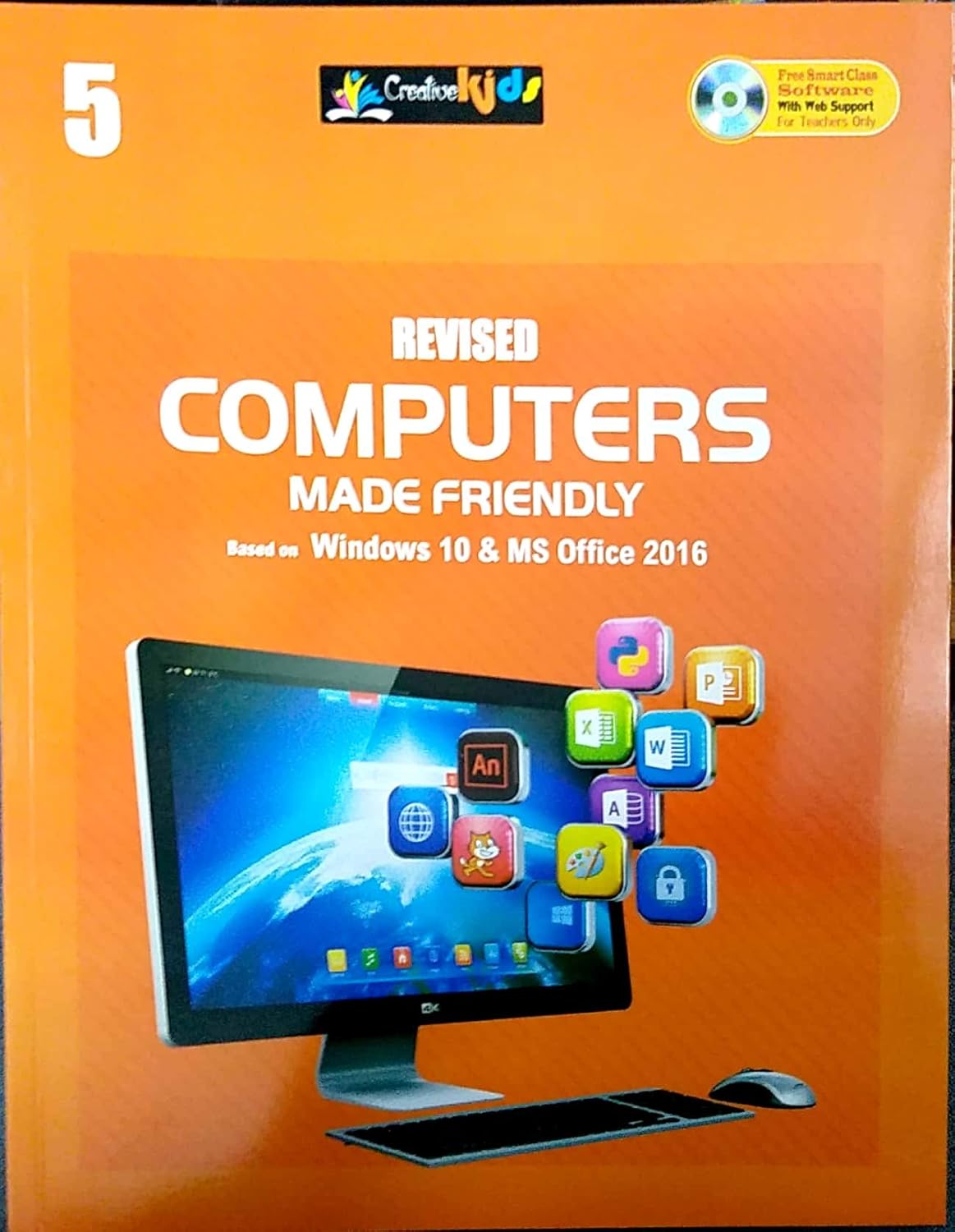 Creative Kids Computers Made Friendly Class 5 : Amazon.in: Books