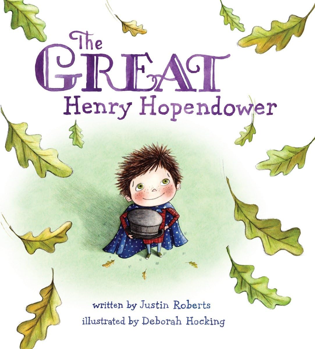 The Great Henry Hopendower: Roberts, Justin, Hocking, Deborah ...