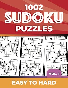 1002 Sudoku Puzzles Volume 1: Easy to Hard Puzzles with Rules ...