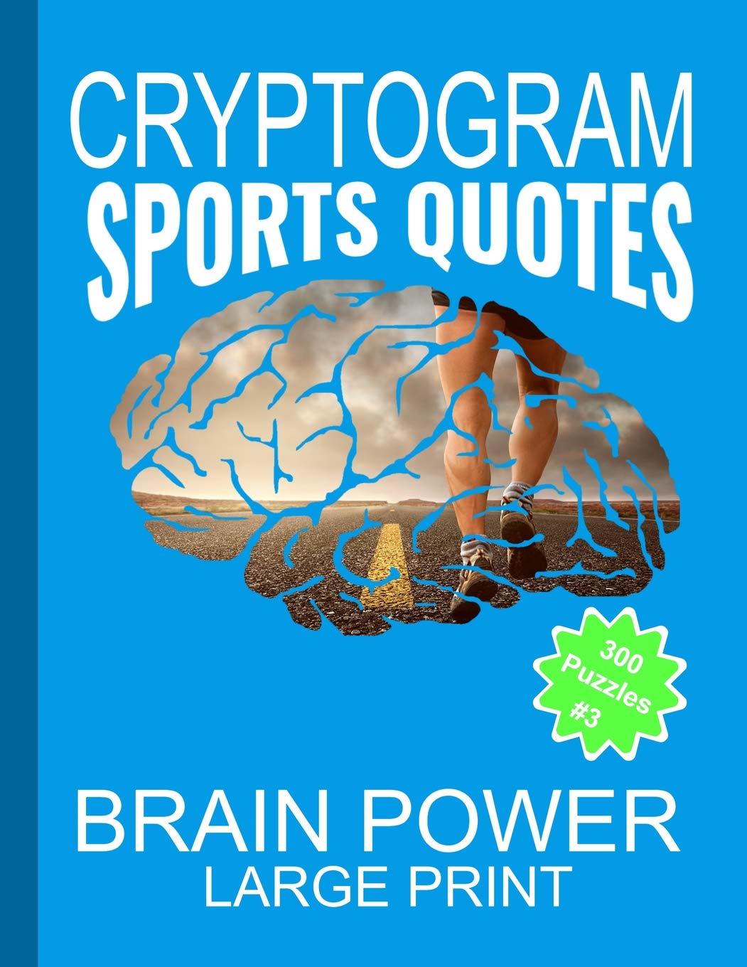 Cryptogram Sports Quotes: Cryptograms The Ultimate Brain Power Word ...