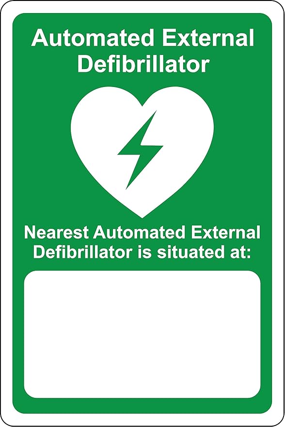 AED Safety sign - your nearest automated external defibrillator is ...