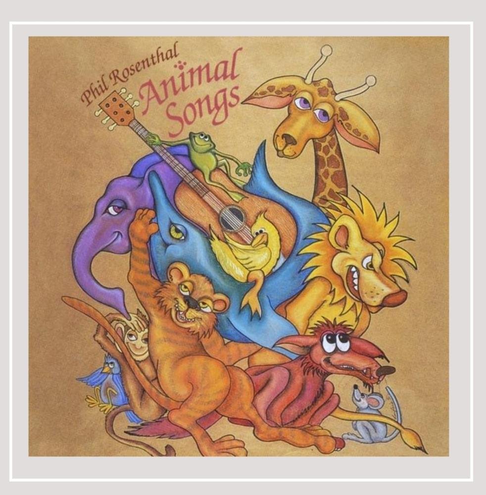 Rosenthal, Phil - Animal Songs - Amazon.com Music