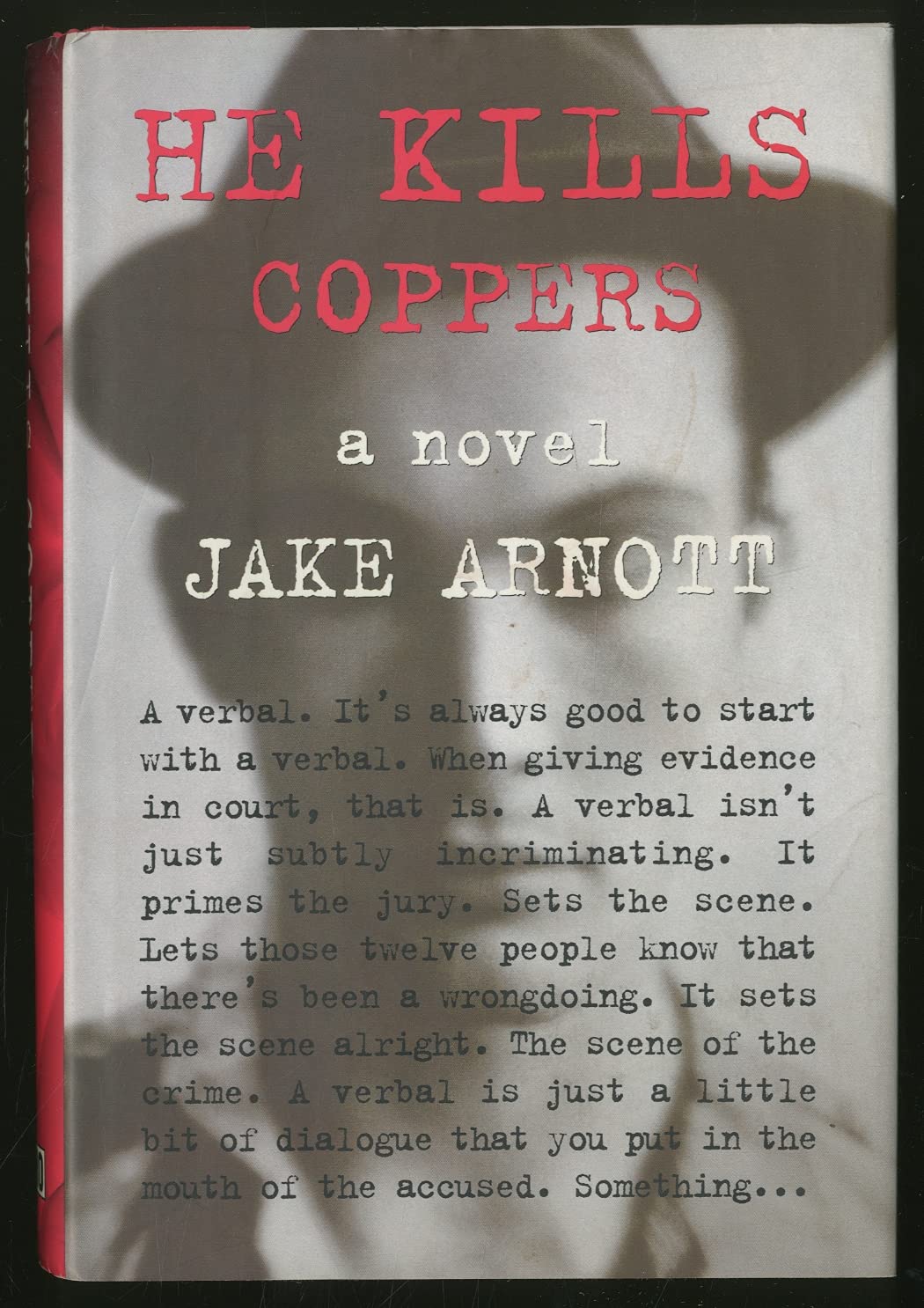 He Kills Coppers: A Novel: Arnott, Jake: 9781569472712: Amazon.com: Books