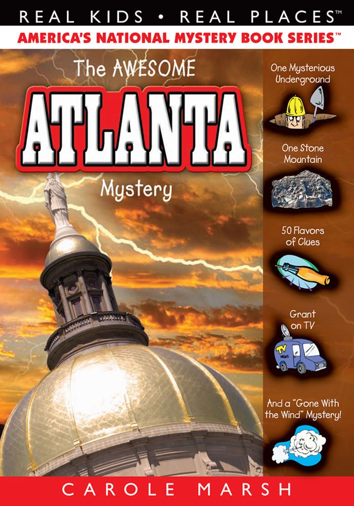 The Awesome Atlanta Mystery (Real Kids! Real Places! Book 45) - Kindle ...