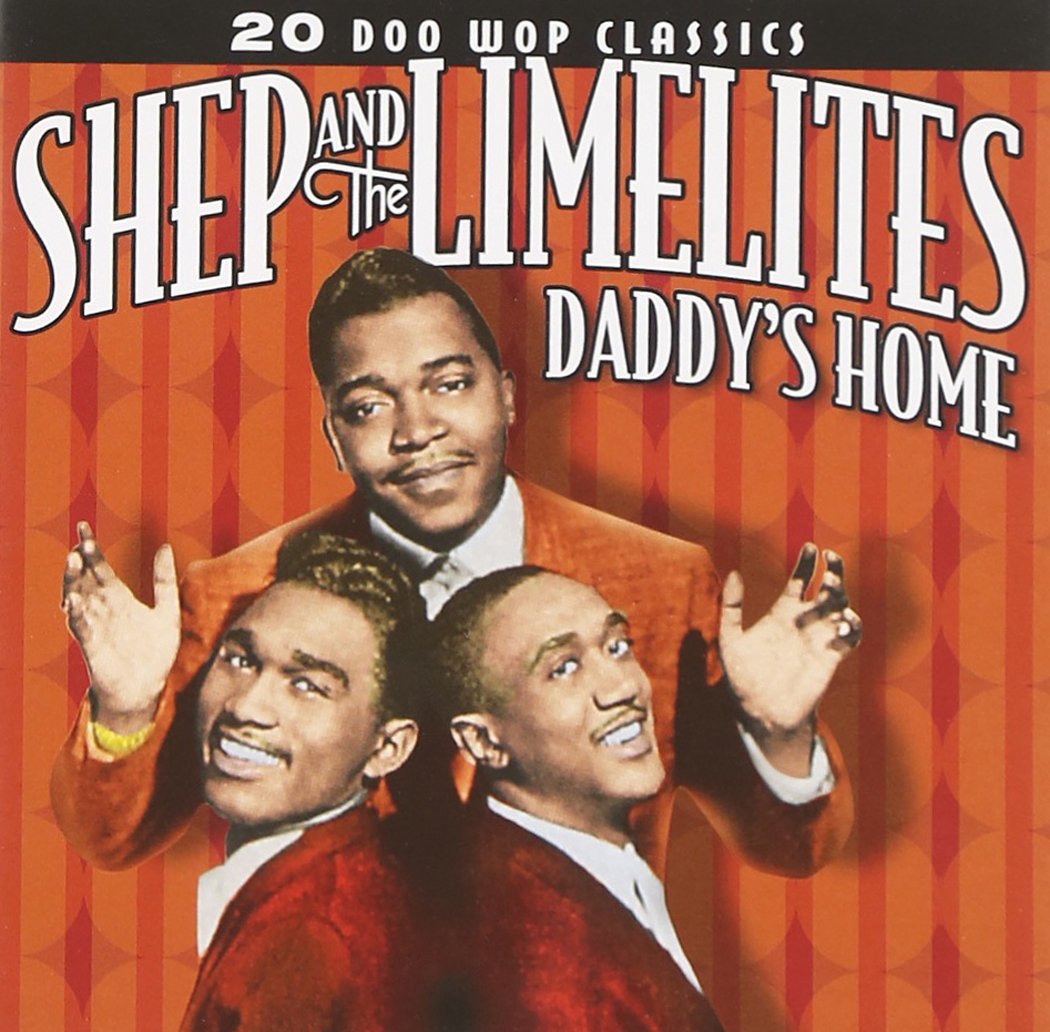 SHEP & THE LIMELITES - Daddy's Home - Amazon.com Music