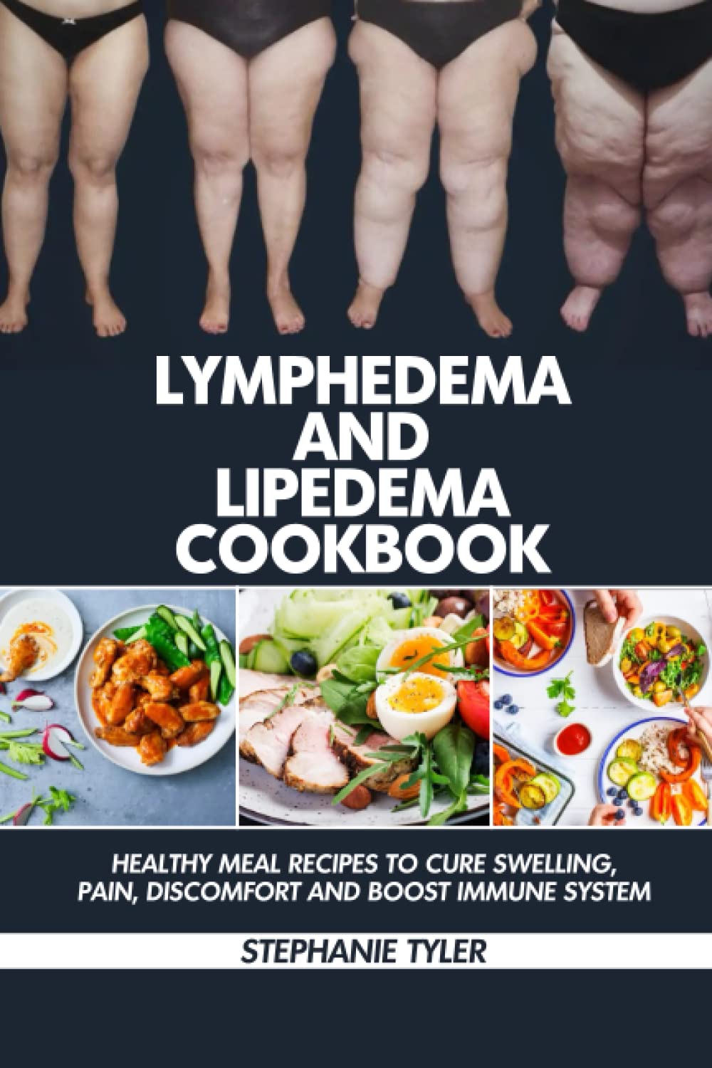 Lymphedema and Lipedema Cookbook: Healthy meal Recipes to Cure Swelling ...