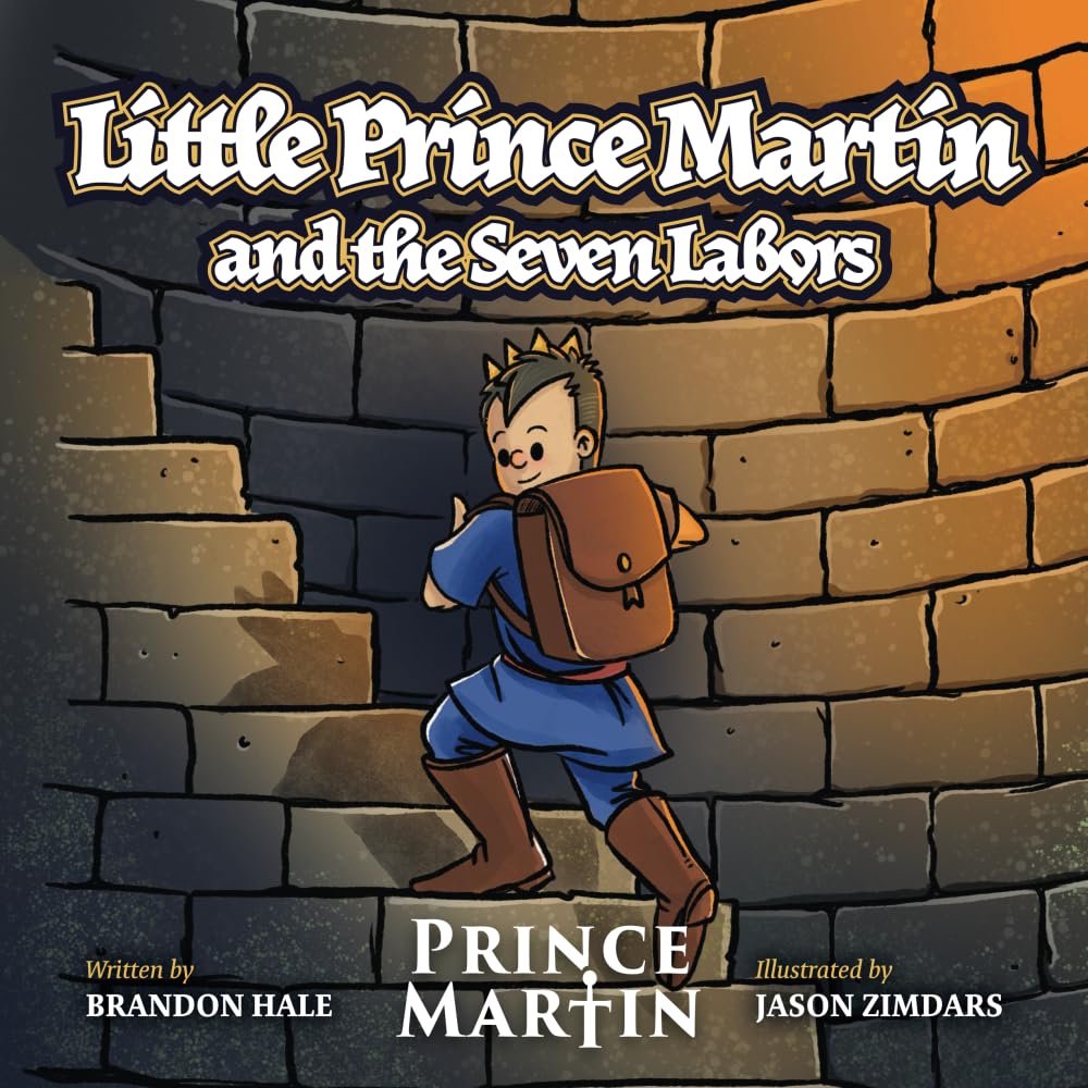 Amazon.com: Little Prince Martin and the Seven Labors: Small Boys Can Do Big Jobs (The Prince ...