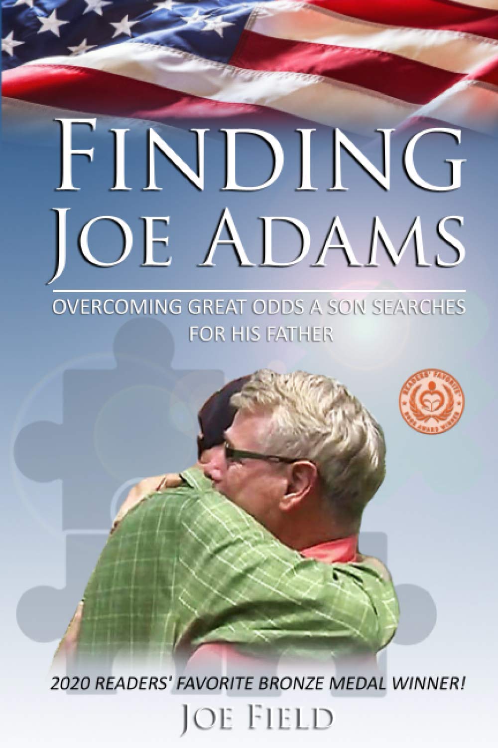 Snapklik.com : Finding Joe Adams: Overcoming Great Odds A Son Searches ...