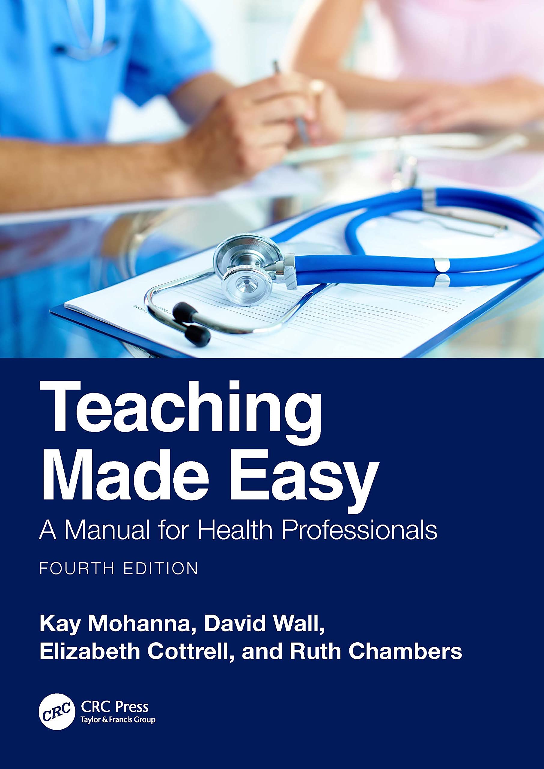 Teaching Made Easy: A Manual for Health Professionals: Amazon.co.uk ...
