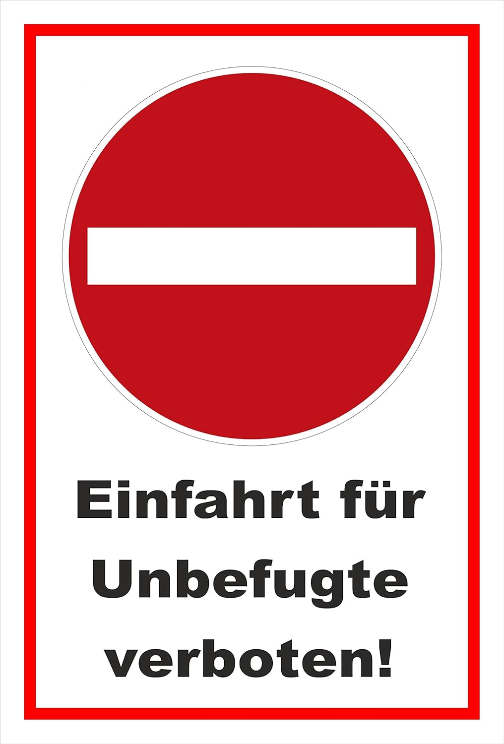 Melis-Folienwerkstatt Schild - Verbot der Einfahrt - Einfahrt für ...
