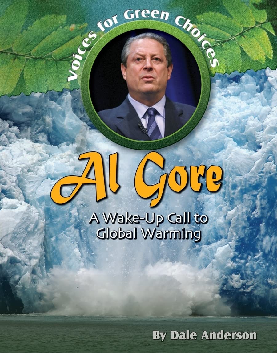Al Gore: A Wake-Up Call to Global Warming (Voices for Green Choices ...