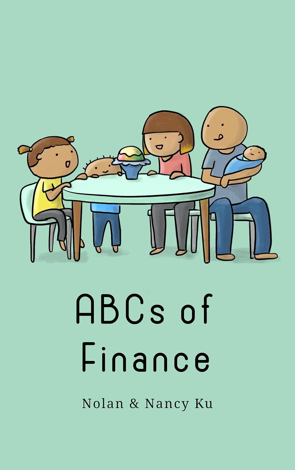 Amazon.com: ABCs of Finance eBook : Ku, Nolan, Ku, Nancy: Kindle Store