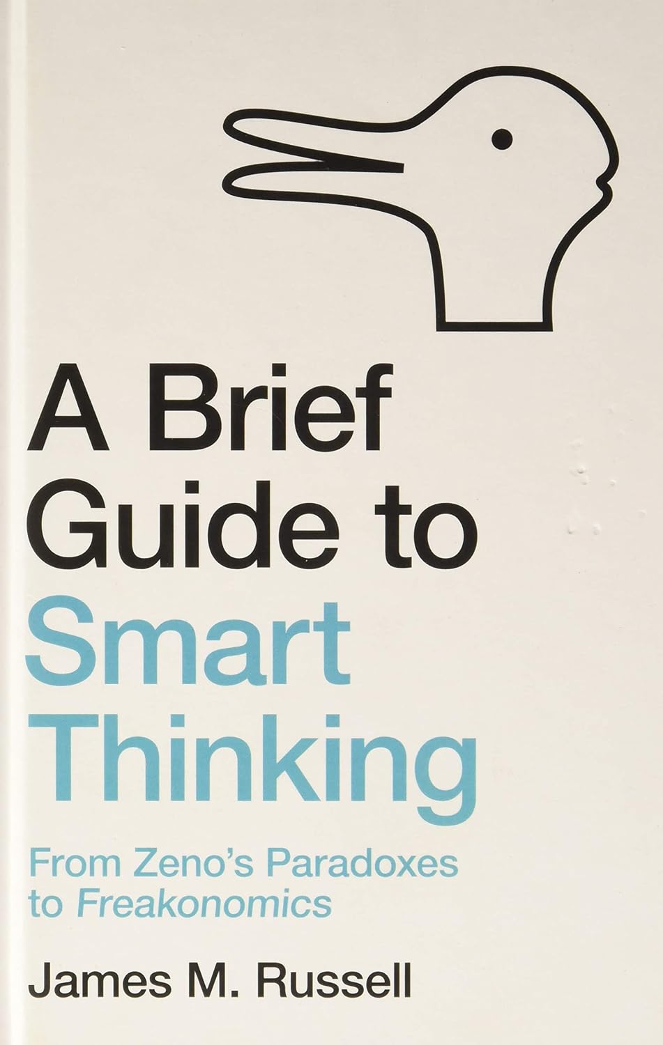 Buy A BRIEF GUIDE TO SMART THINKING Book Online at Low Prices in India ...