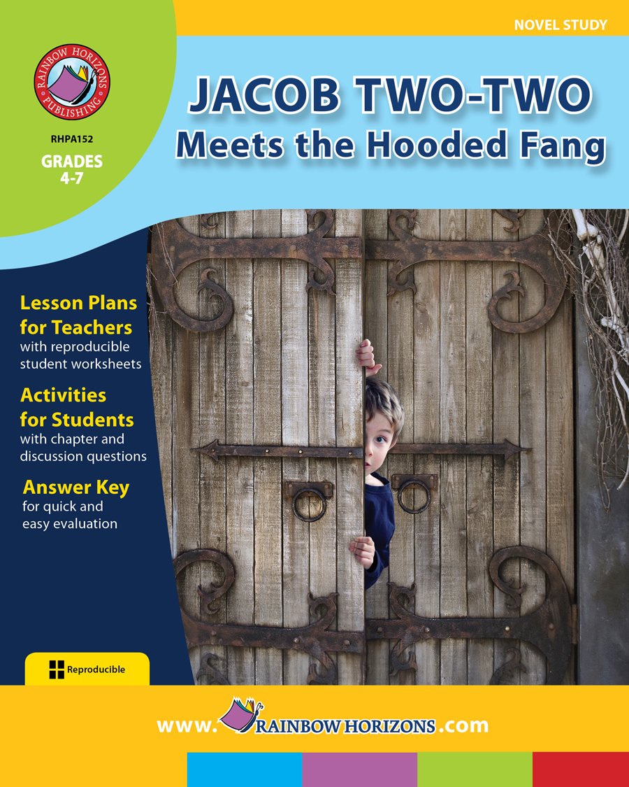 Jacob Two-Two Meets the Hooded Fang (Novel Study): Ron Leduc ...