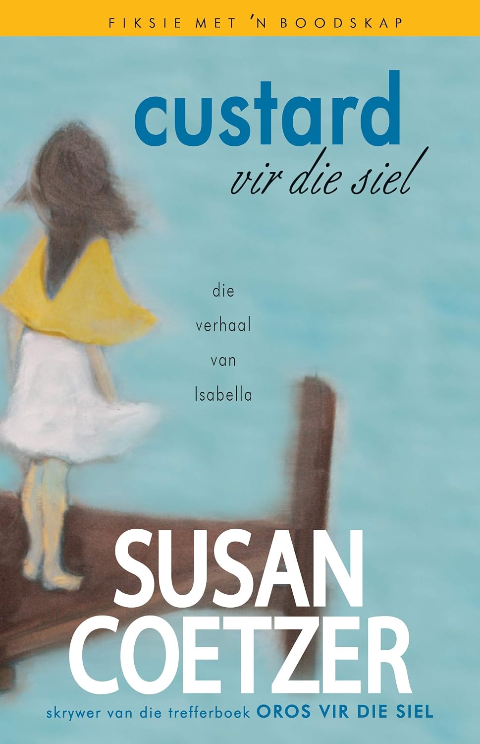 Custard vir die siel: Die verhaal van Isabella (Afrikaans Edition ...