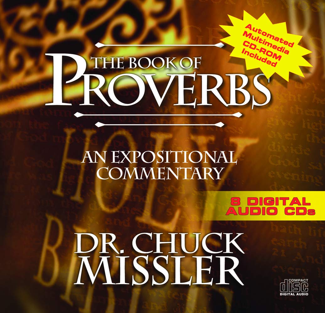 Chuck Missler Proverbs An Expositional Commentary Music