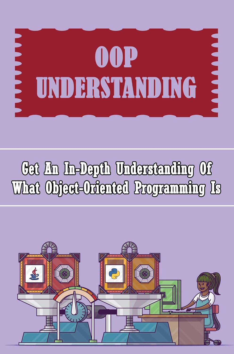 Oop Understanding Get An In Depth Understanding Of What