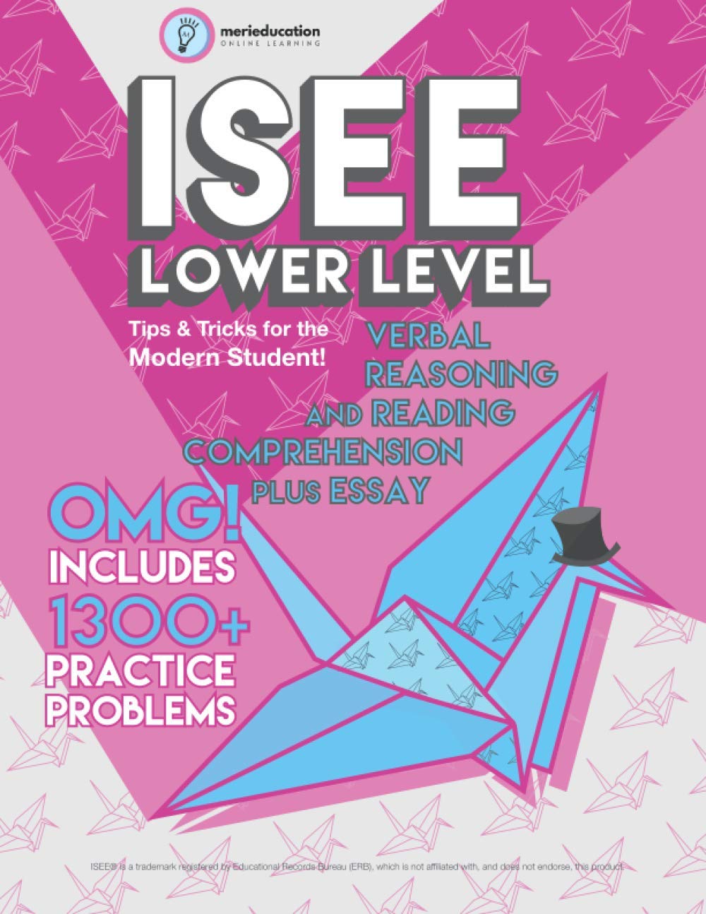 ISEE® Lower Level VERBAL REASONING and READING COMPREHENSION plus ESSAY ...