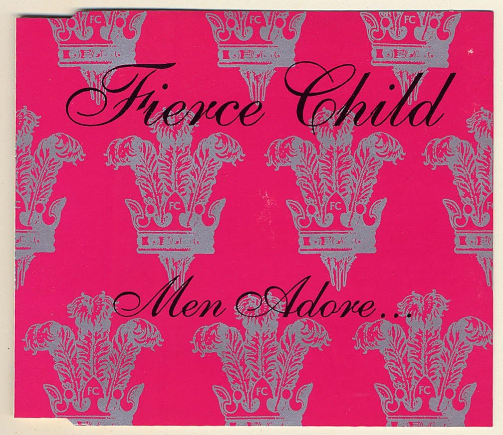 Men Adore by Fierce Child: Amazon.co.uk: CDs & Vinyl