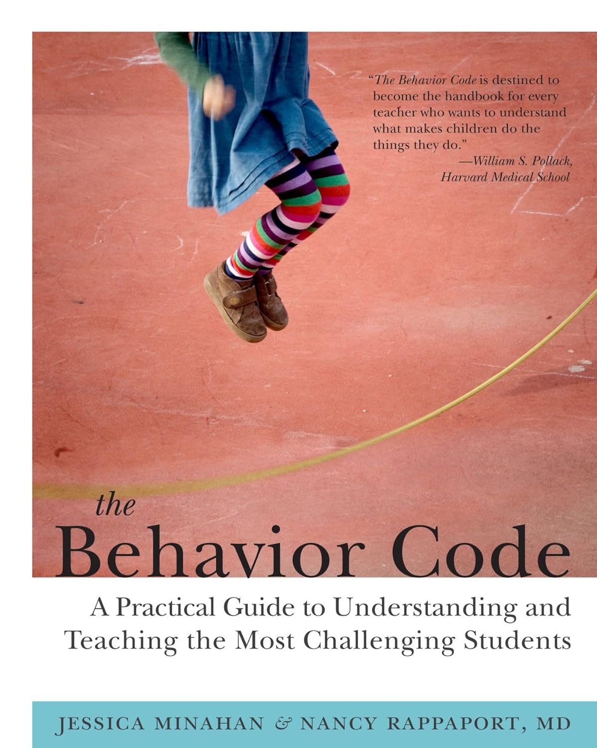 The Behavior Code: A Practical Guide to Understanding and Teaching the ...