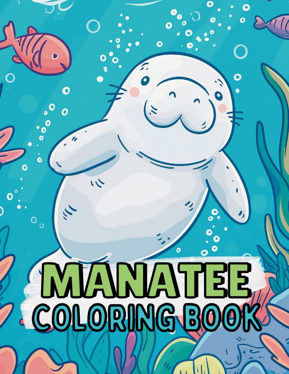 Amazon.com: Manatee Coloring Book: Fun And Simple Manatee Coloring Book ...
