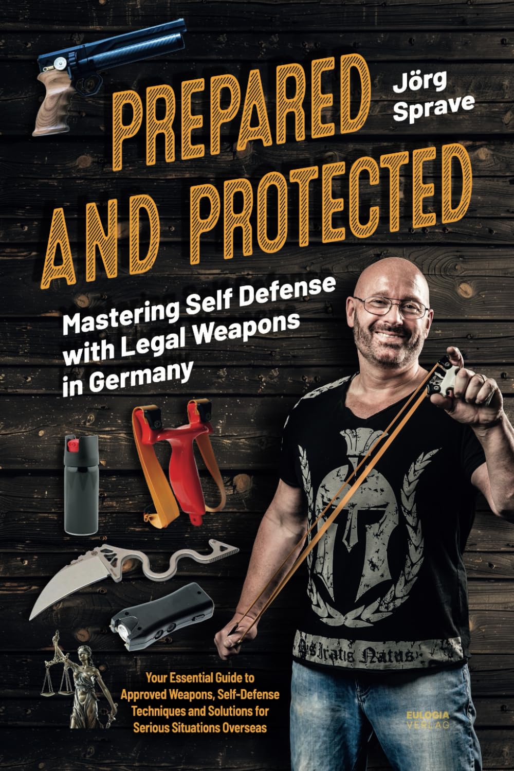Amazon.com: Prepared and Protected - Mastering Self Defense with Legal ...