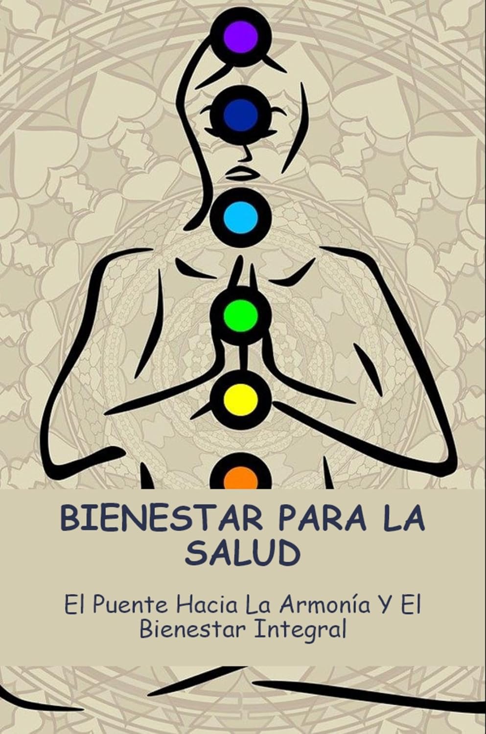 Bienestar Para La Salud: El Puente Hacia La Armonía Y El Bienestar ...