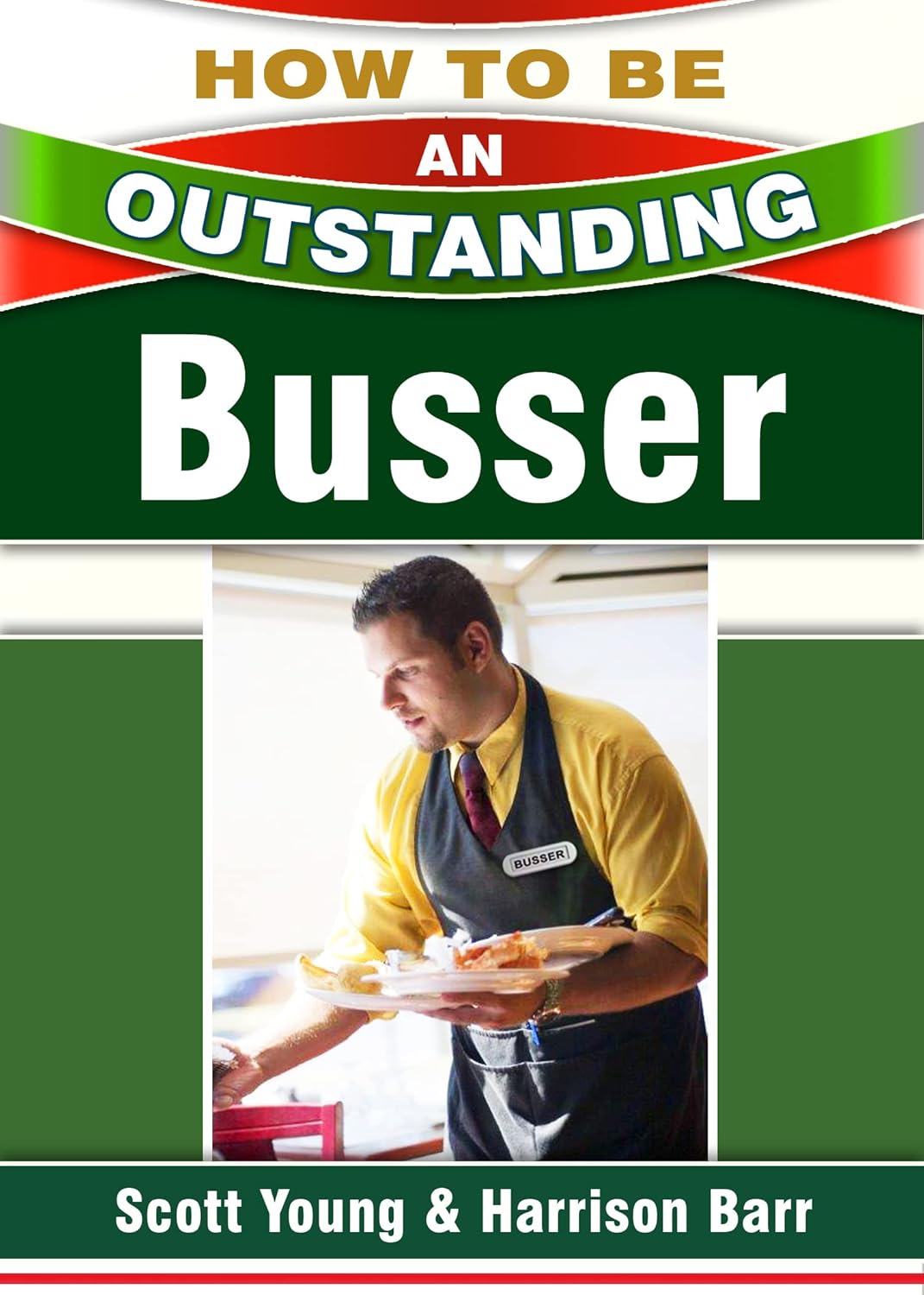 Table Busser (How To Be An Outstanding ...) eBook : Young, Scott, Barr ...