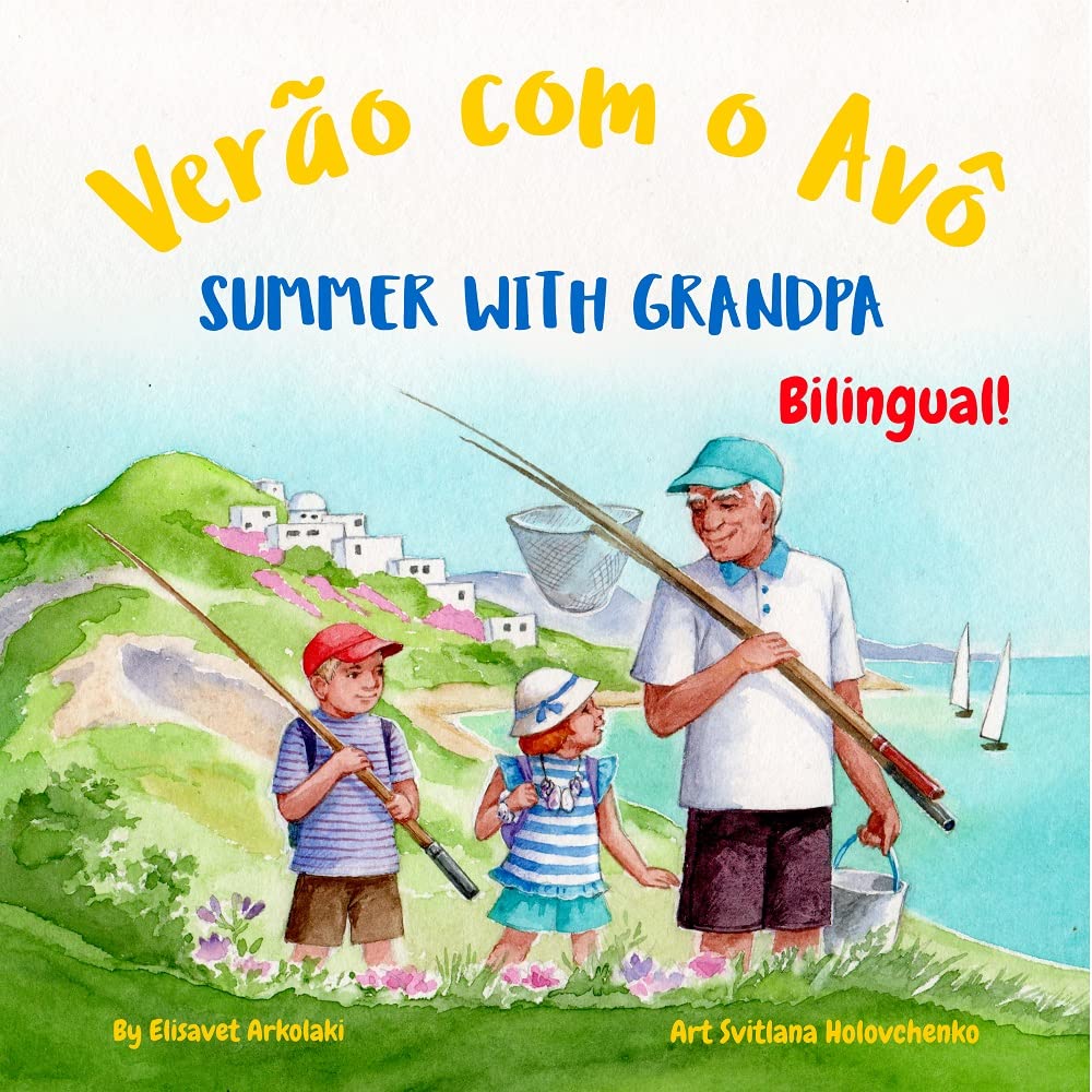 Amazon.com: Summer with Grandpa - Verão com o Avô: A Portuguese English ...