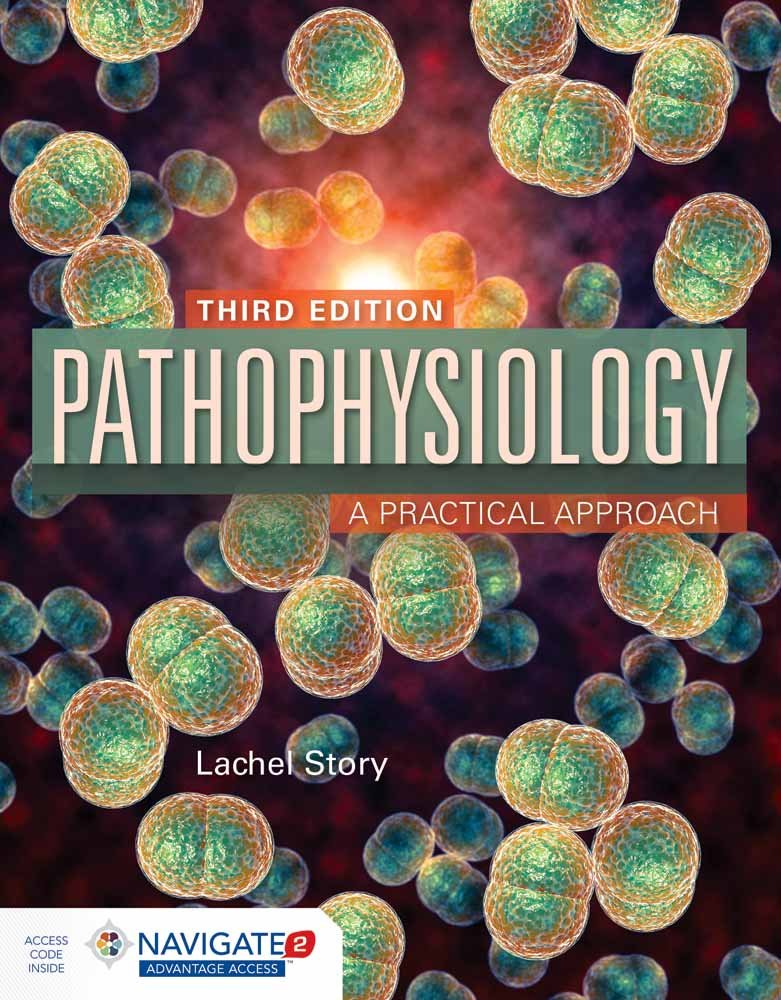 Pathophysiology: A Practical Approach: .: 9781284120196: Medicine ...